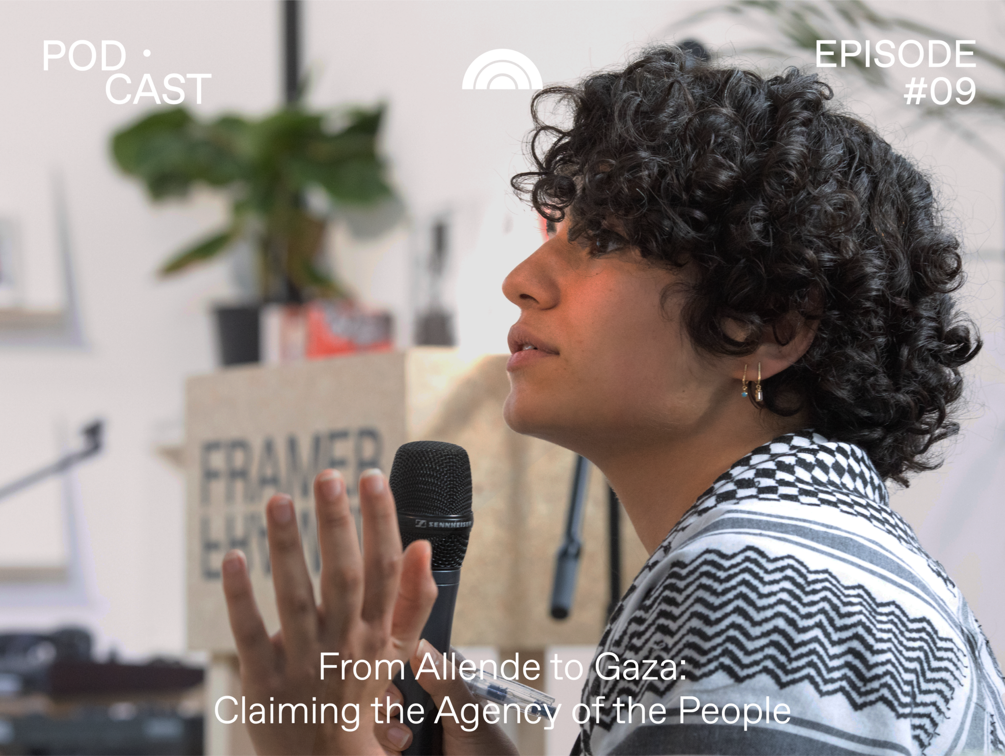 Podcast: From Allende to Gaza: Claiming the Agency of the People ...